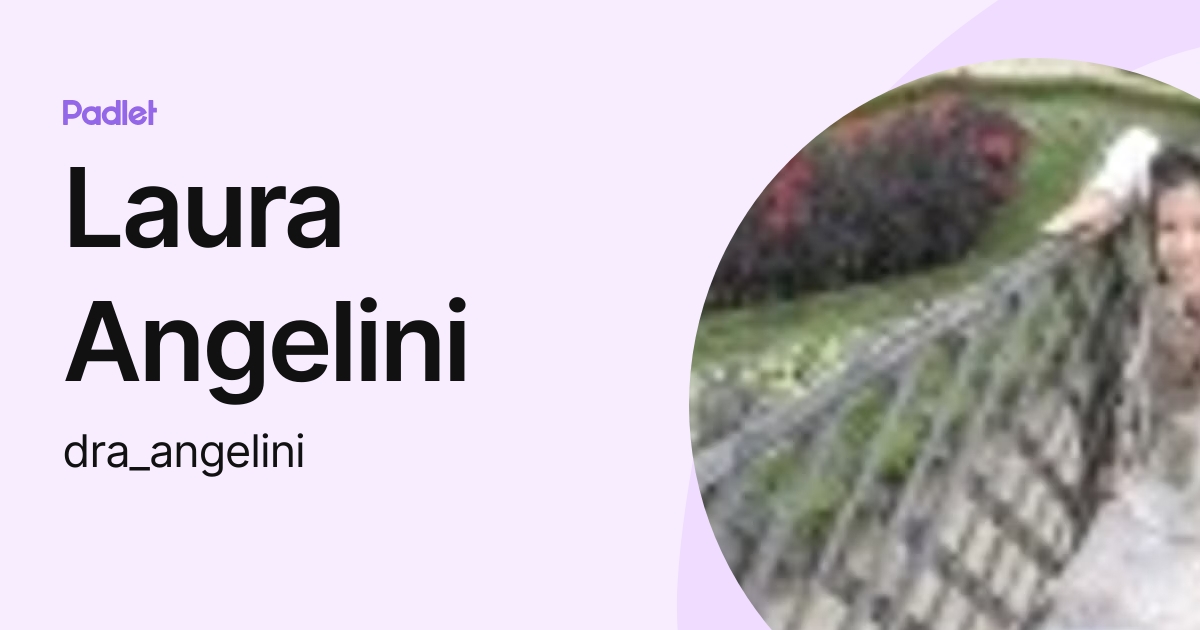 Laura Angelini (dra_angelini) profile | Padlet