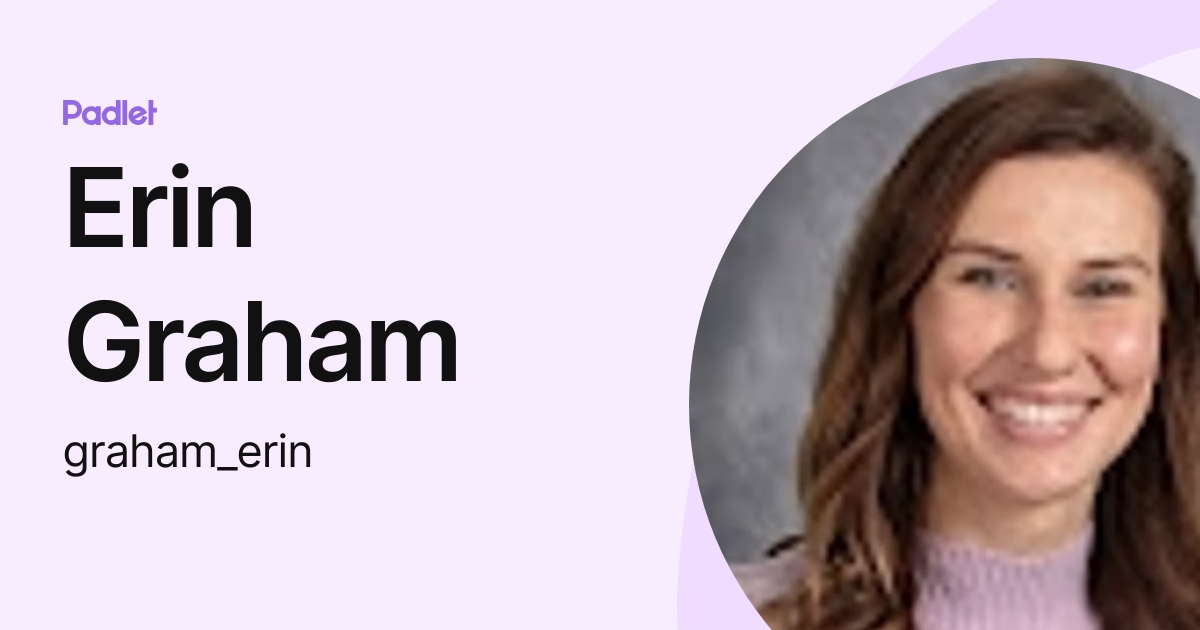 Erin Graham (graham_erin) profile | Padlet