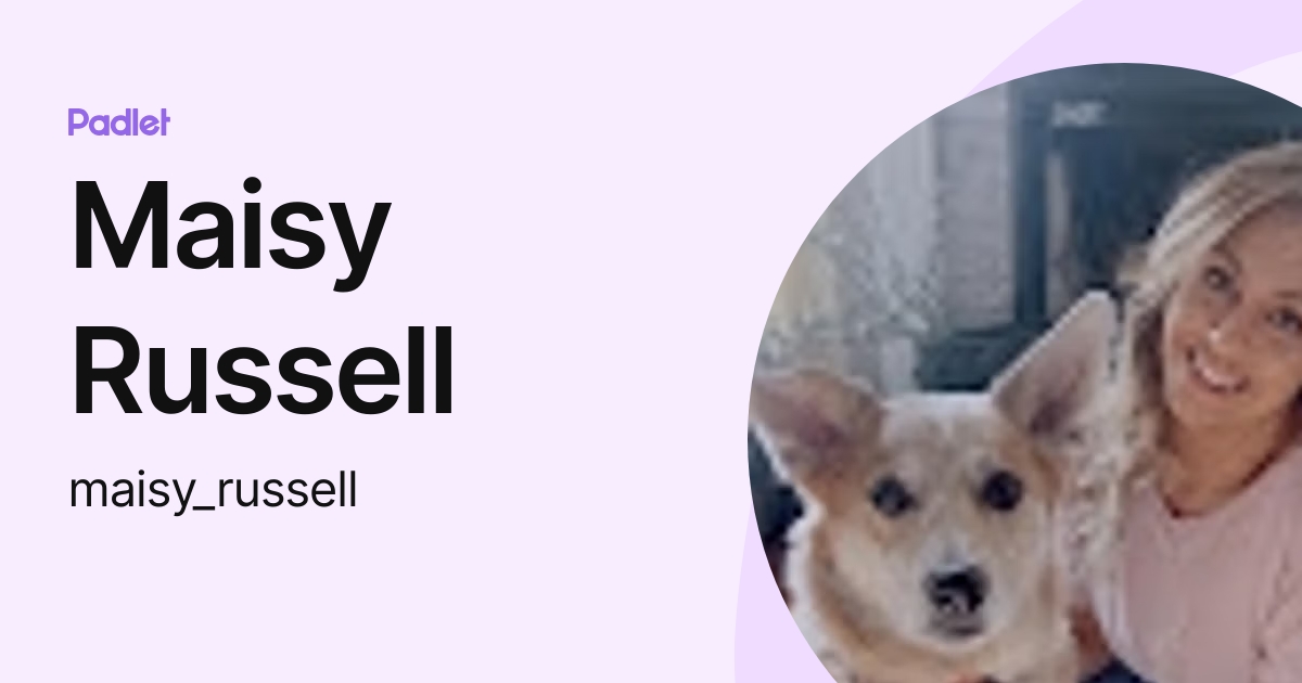 Maisy Russell (maisy_russell) profile | Padlet