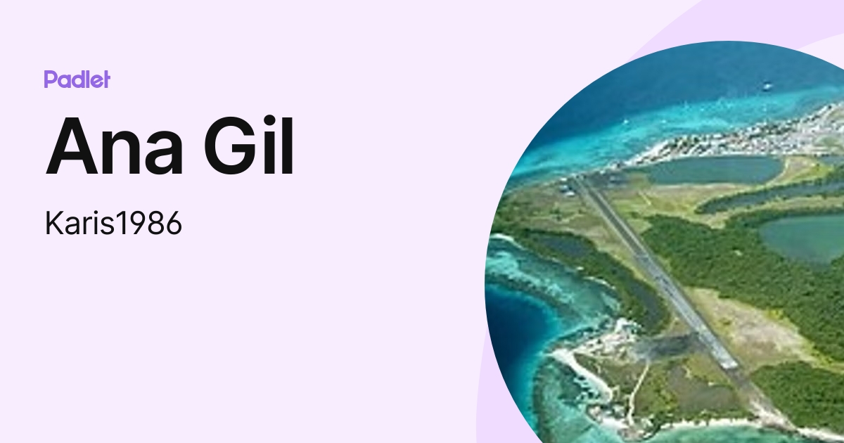 Ana Gil (Karis1986) profile | Padlet