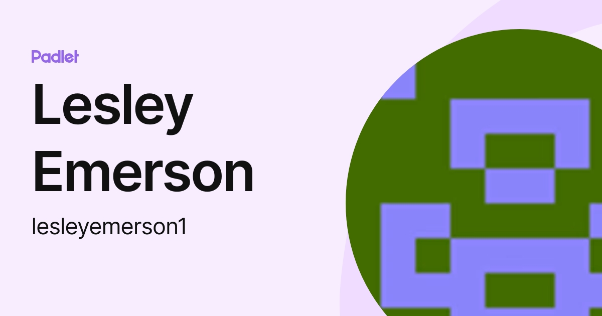 Lesley Emerson (lesleyemerson1) profile | Padlet