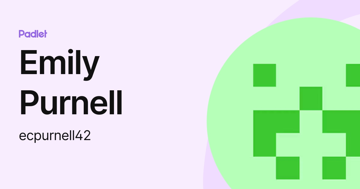 Emily Purnell (ecpurnell42) profile | Padlet