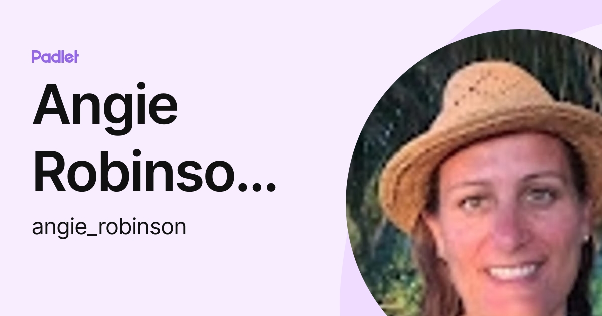 Angie Robinson Clavijo (angie_robinson) profile | Padlet