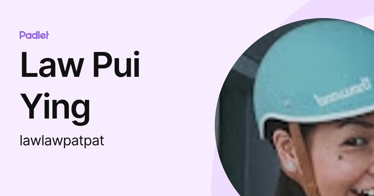 Law Pui Ying (lawlawpatpat) profile | Padlet
