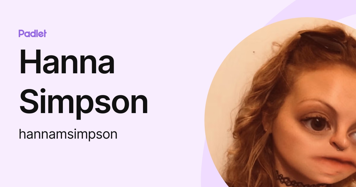 Hanna Simpson (hannamsimpson) profile | Padlet