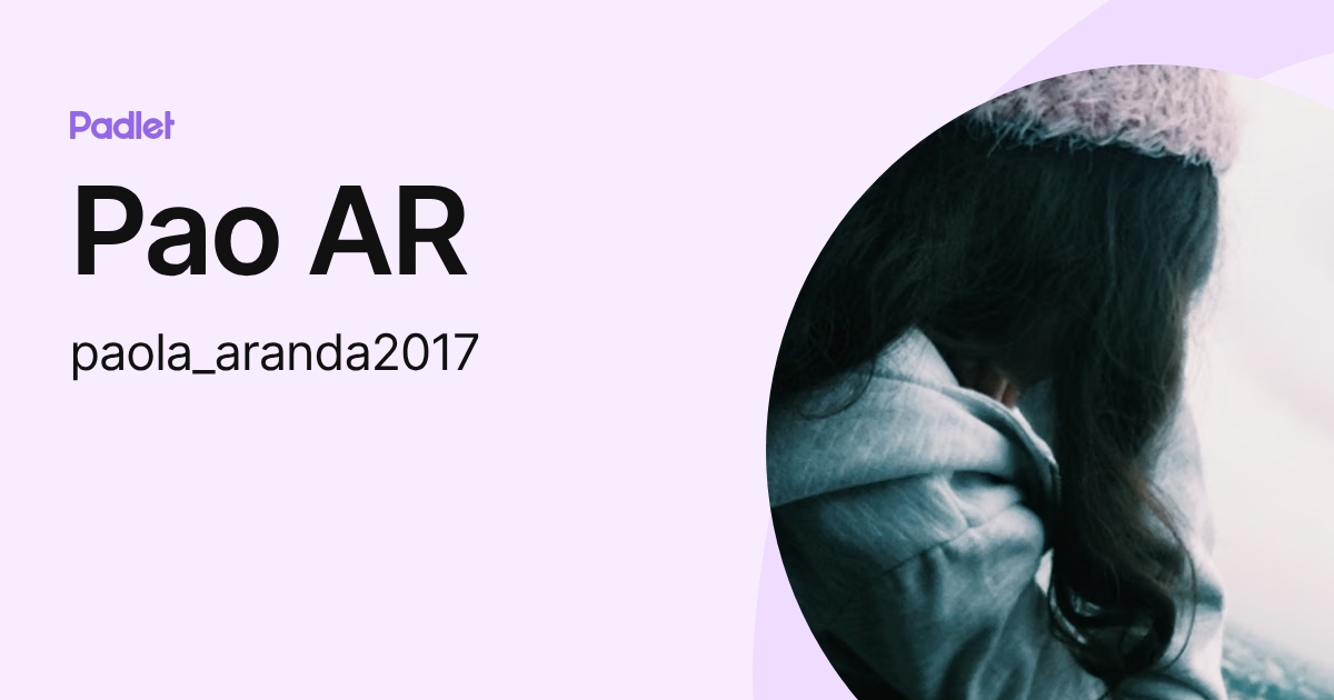 Pao Ar Paolaaranda2017 Profile Padlet