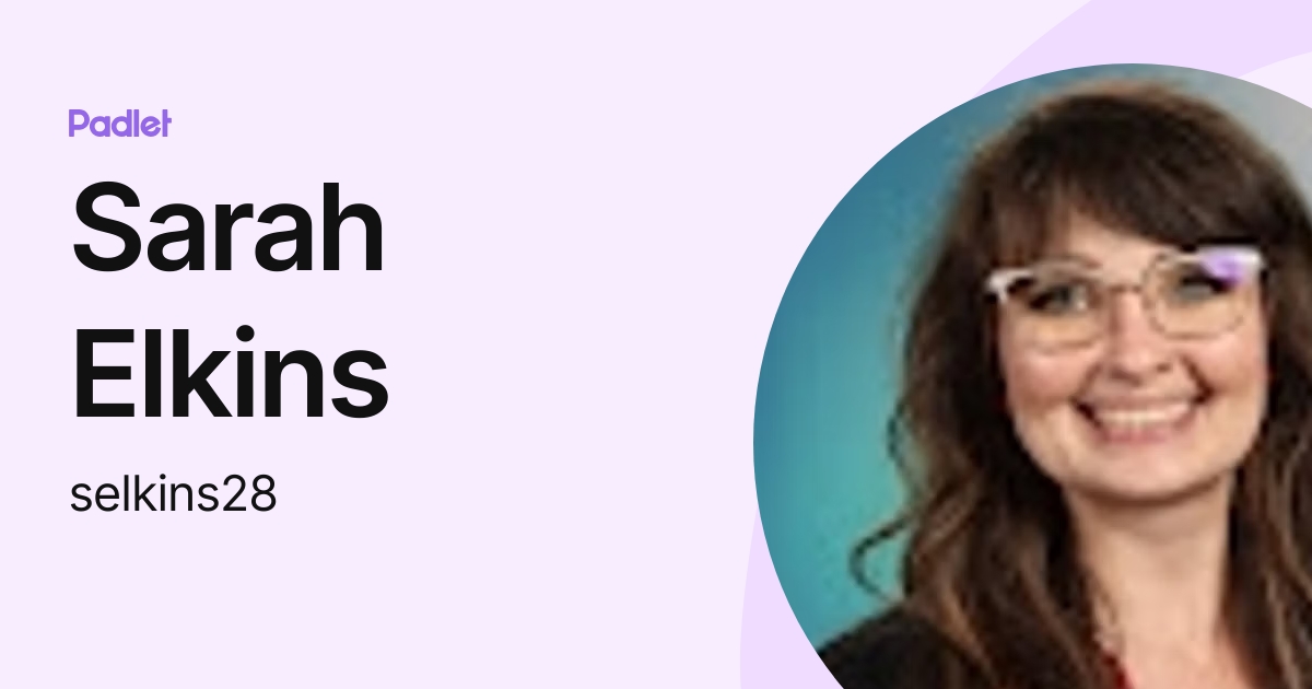 Sarah Elkins (selkins8) profile | Padlet