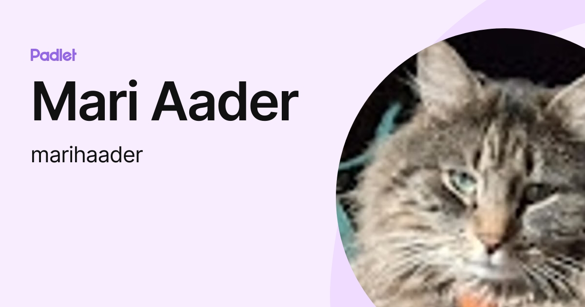 Mari Aader (marihaader) profile | Padlet