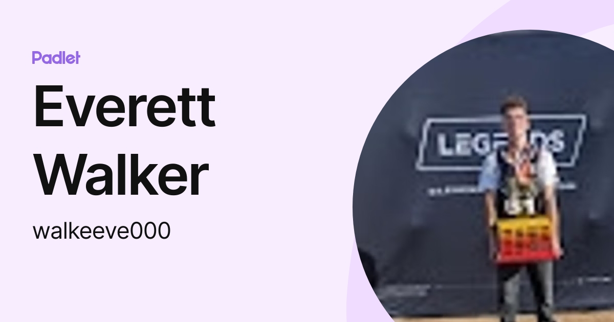 Everett Walker (walkeeve000) profile | Padlet