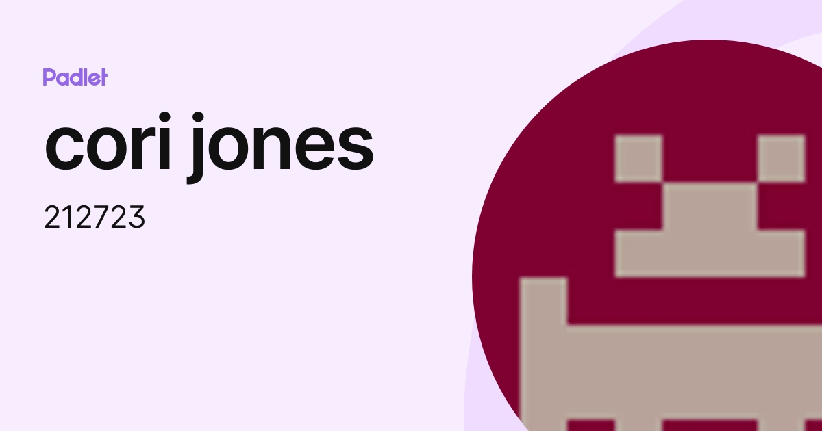 cori jones (212723) profile | Padlet