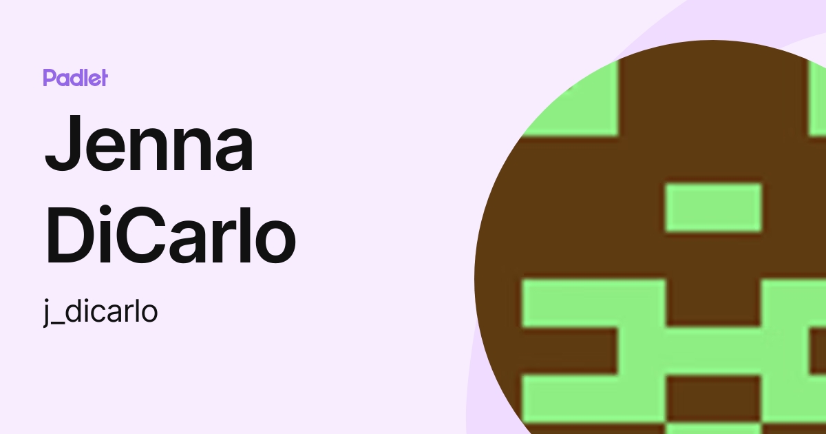 Jenna DiCarlo (j_dicarlo) profile | Padlet