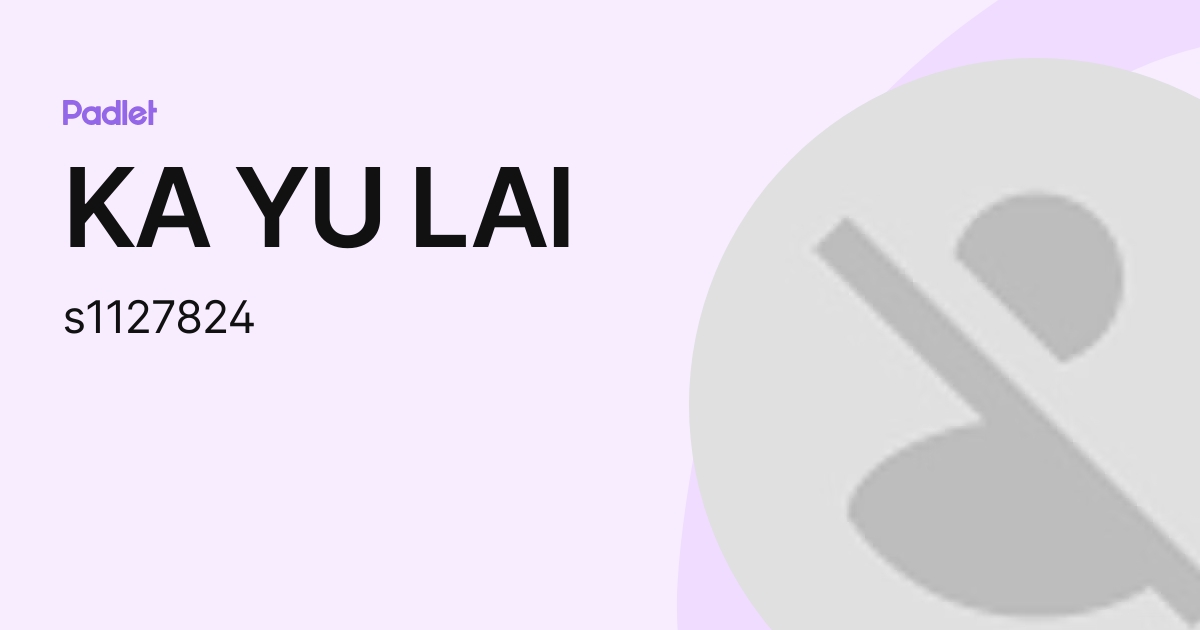 KA YU LAI (s1127824) profile | Padlet