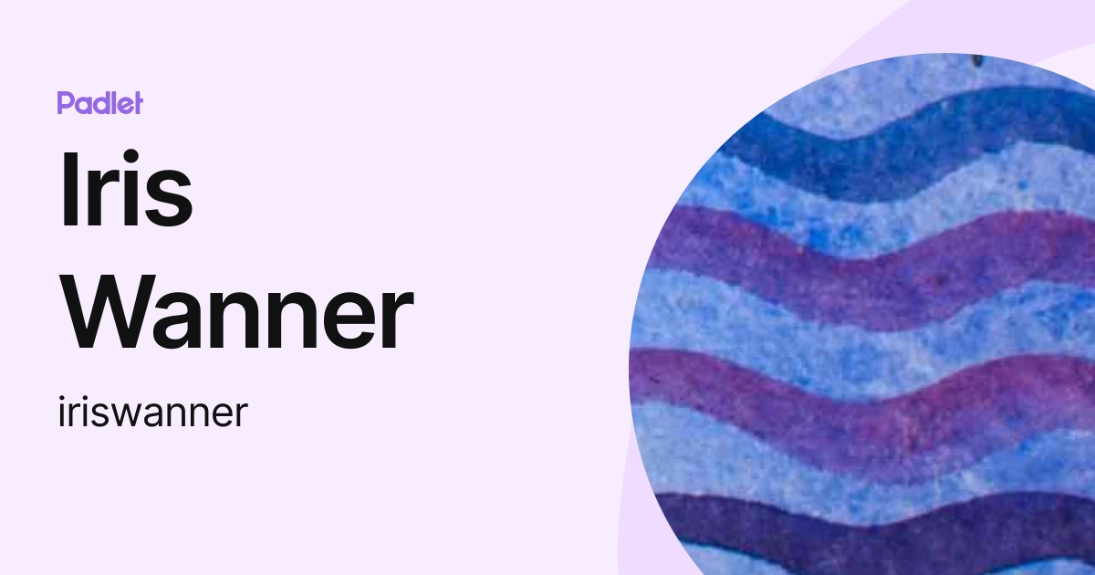 Iris Wanner (iriswanner) profile | Padlet