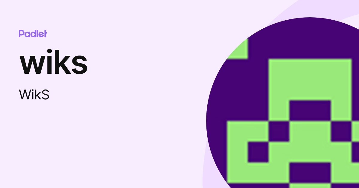 wiks (WikS) profile | Padlet