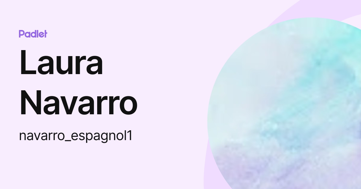 Laura Navarro (navarro_espagnol1) profile | Padlet