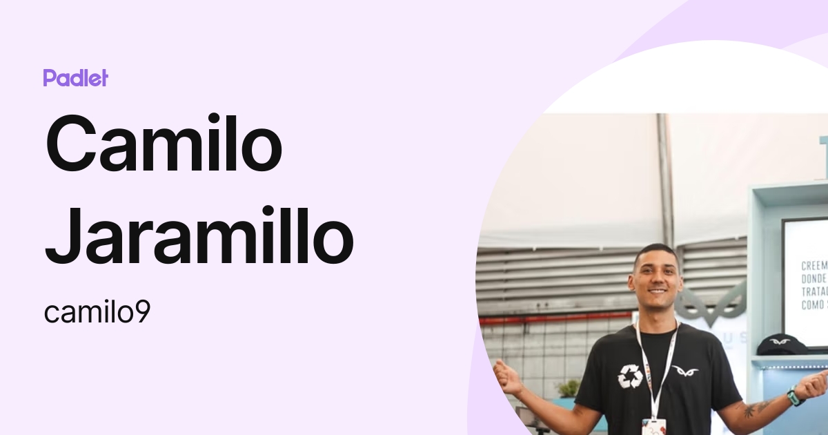 Camilo Jaramillo (camilo9) profile | Padlet