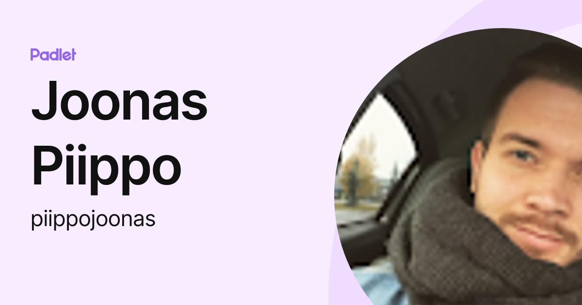 Joonas Piippo (piippojoonas) profile | Padlet