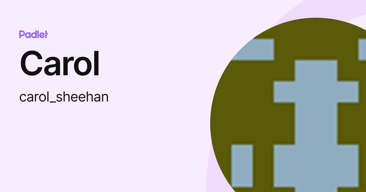 Carol (carol_sheehan) profile | Padlet