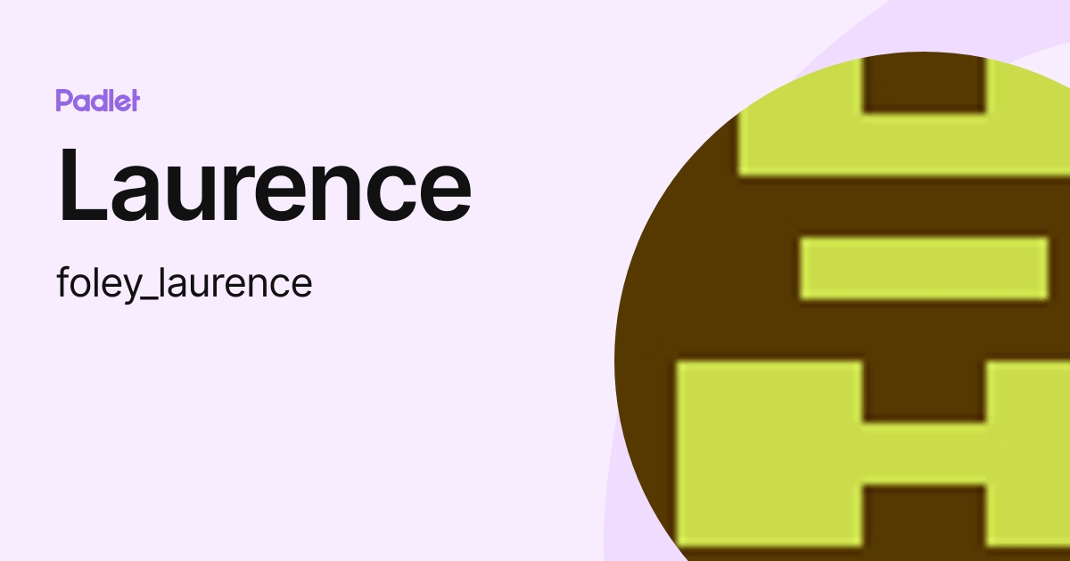 Laurence (foley_laurence) profile | Padlet