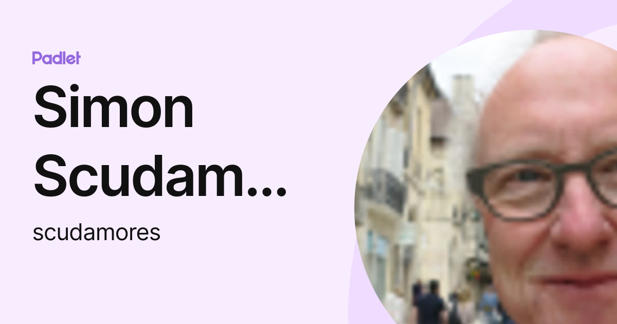 Simon Scudamore (scudamores) profile | Padlet