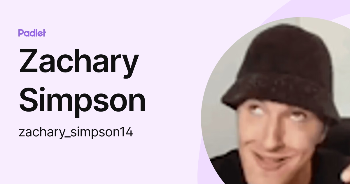 Zachary Simpson (zachary_simpson14) profile | Padlet