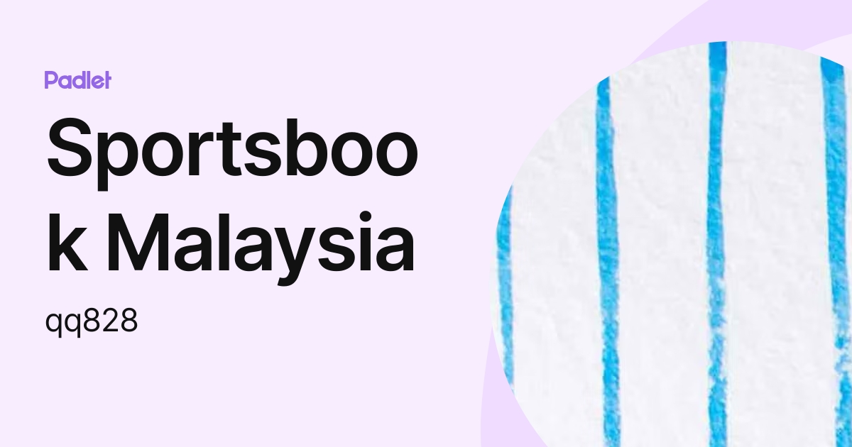 Sportsbook Malaysia (qq828) profile | Padlet