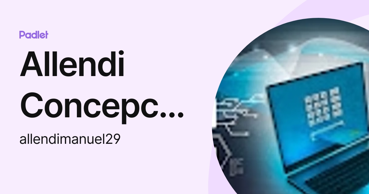 Allendi Concepcion (allendimanuel29) perfil | Padlet