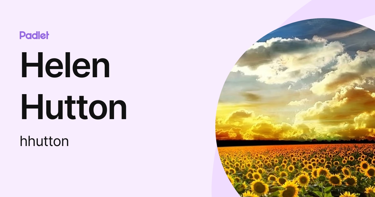 Helen Hutton (hhutton) profile | Padlet