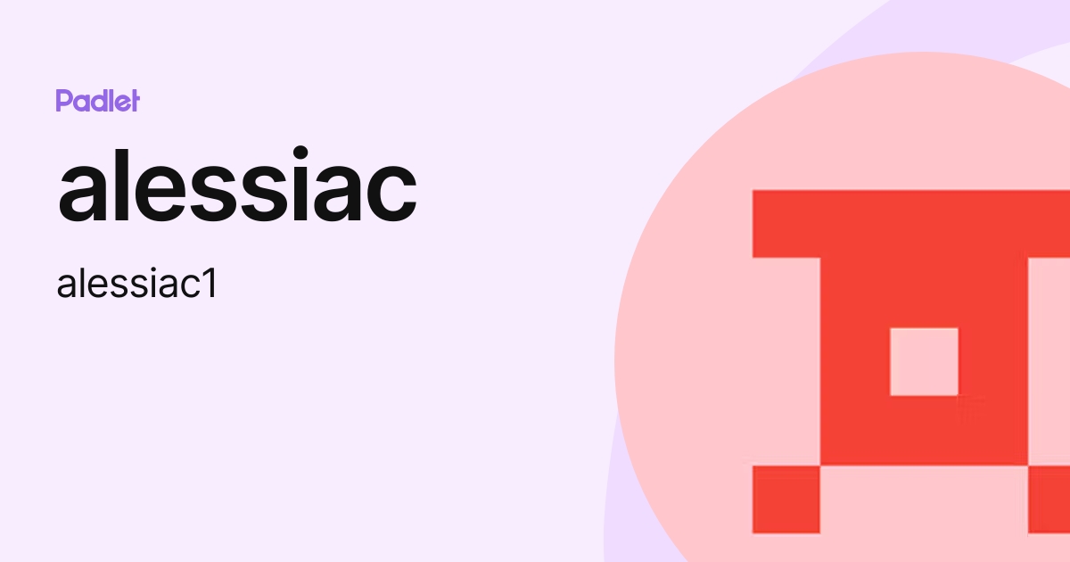 alessiac (alessiac1) profile | Padlet