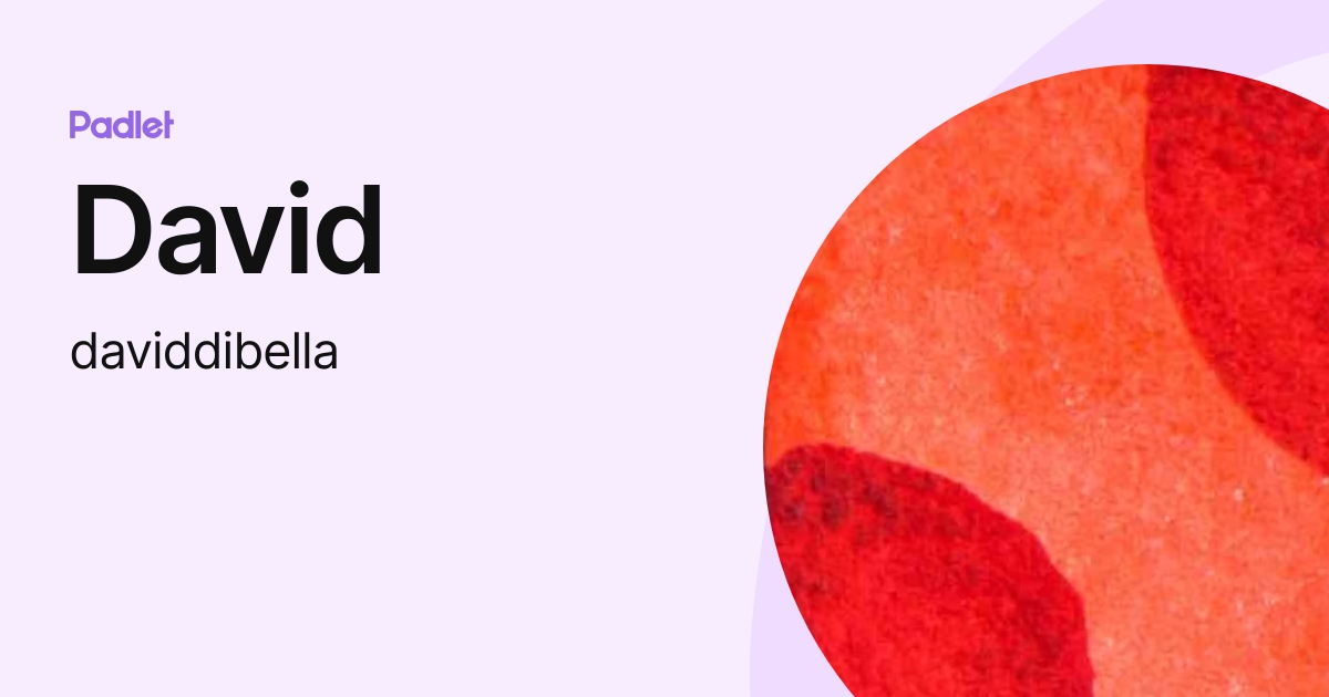 David (daviddibella) profile | Padlet