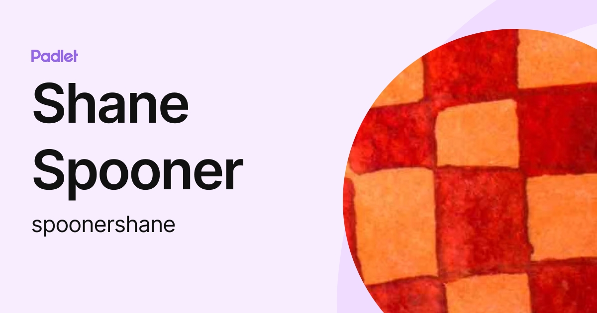 Shane Spooner (spoonershane) profile | Padlet