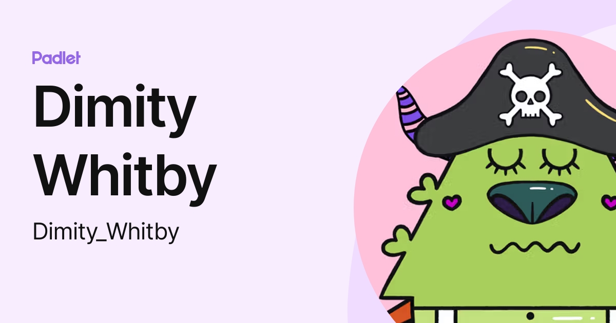 Dimity Whitby (Dimity_Whitby) profile | Padlet