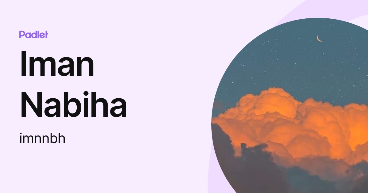 Iman Nabiha (imnnbh) profile | Padlet