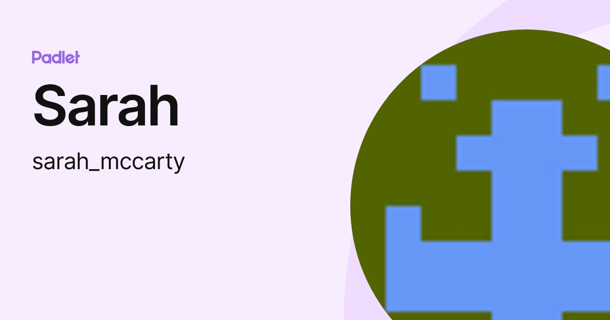 Sarah (sarah_mccarty) profile | Padlet
