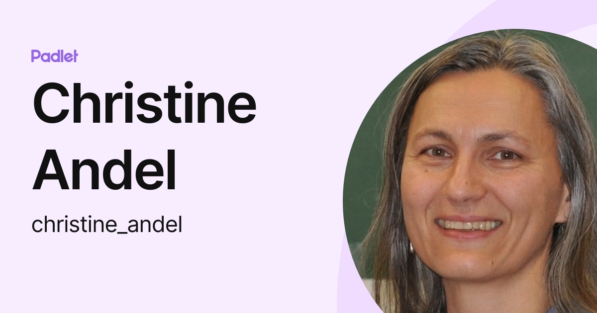 Christine Andel (christine_andel) profile | Padlet