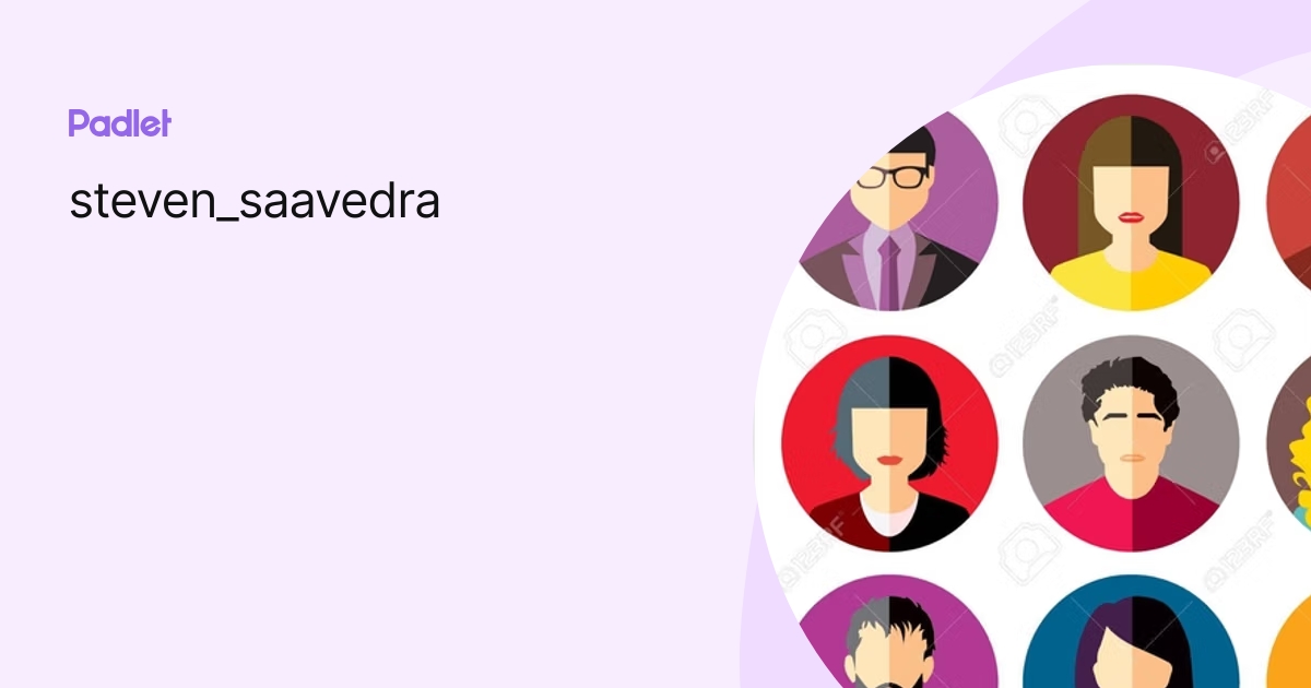steven_saavedra profile | Padlet