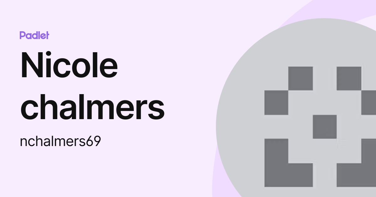 Nicole chalmers (nchalmers69) profile | Padlet