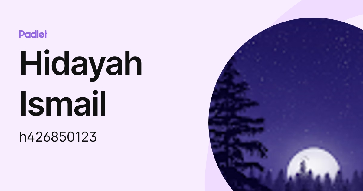 Hidayah Ismail (h426850123) profile | Padlet