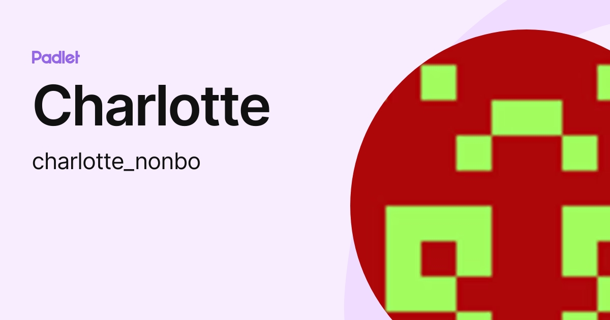 Charlotte (charlotte_nonbo) profile | Padlet
