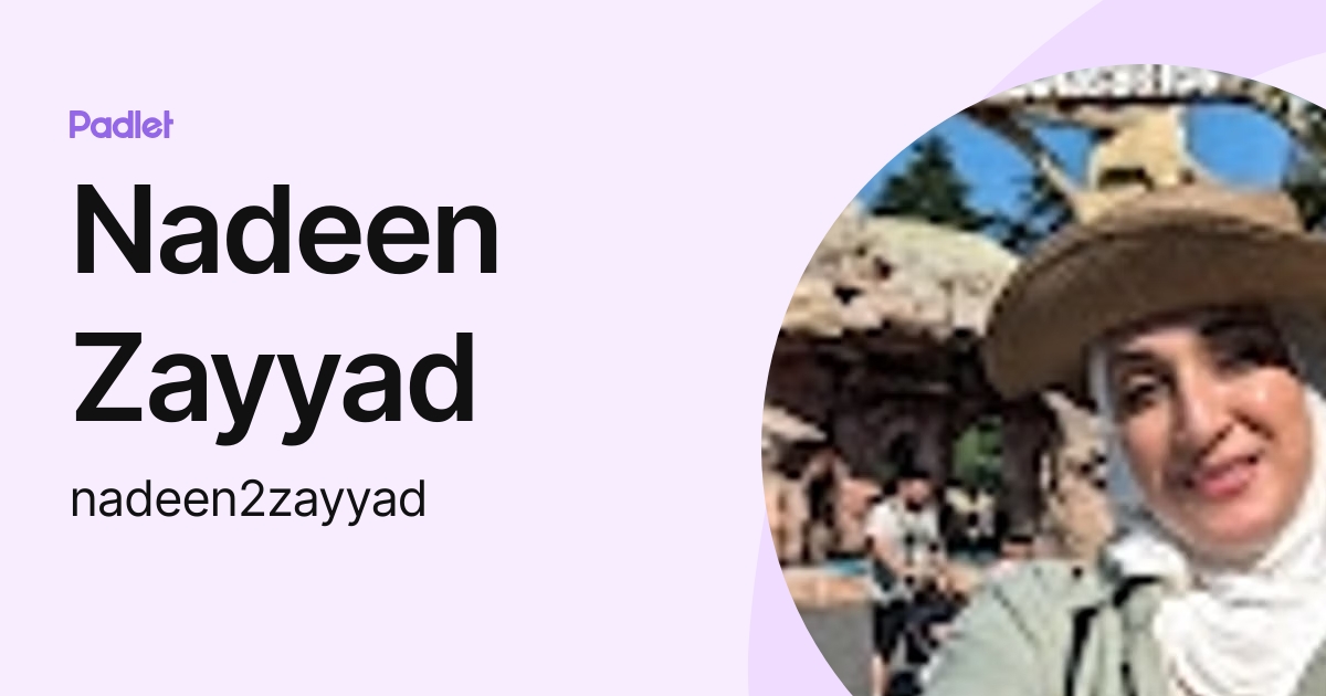 Nadeen Zayyad (nadeen2zayyad) profile | Padlet