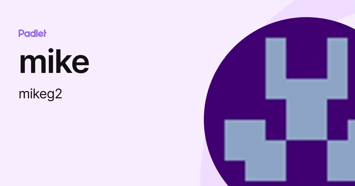 mike (mikeg2) profile | Padlet