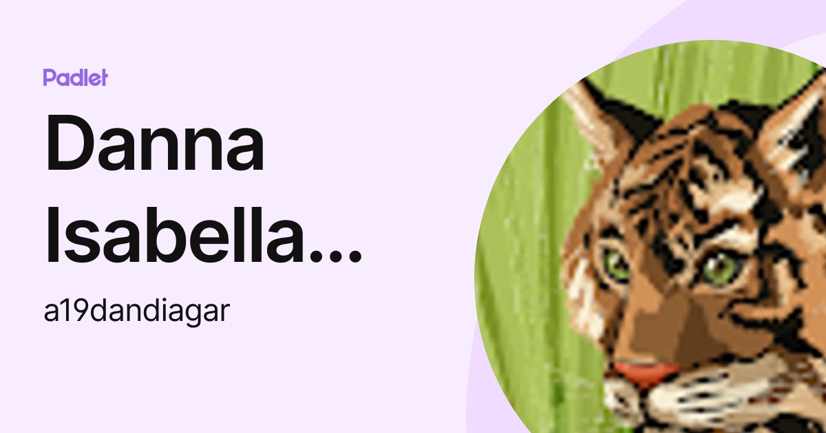 Danna Isabella A19 Díaz Garzón (a19dandiagar) profile | Padlet