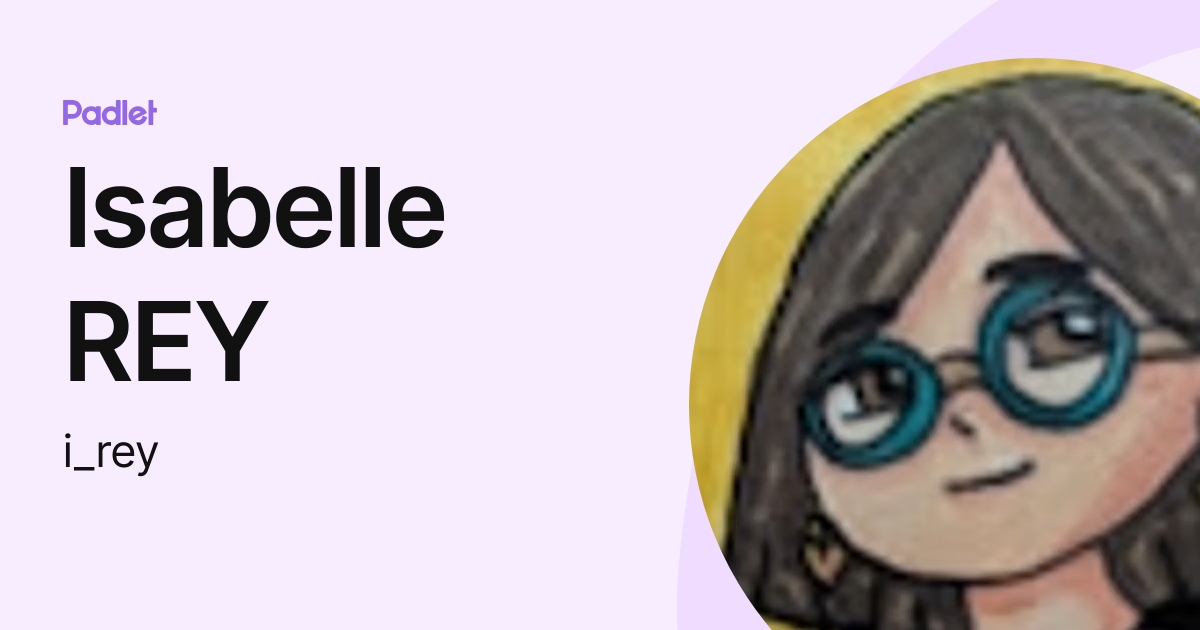 Isabelle REY (i_rey) profile | Padlet