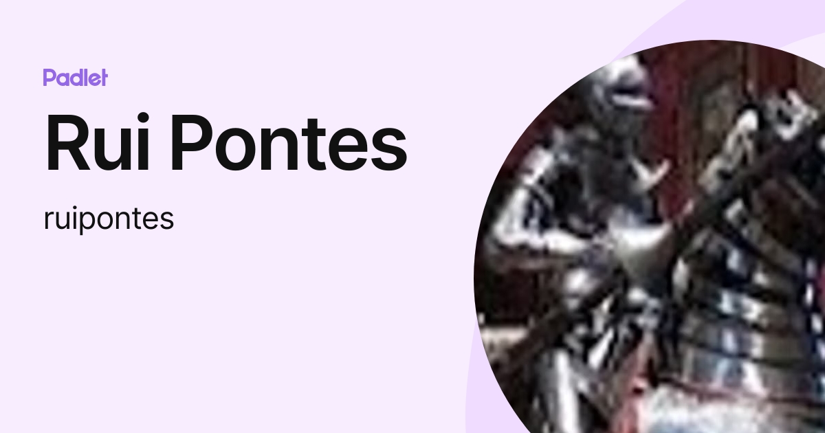 Rui Pontes (ruipontes) profile | Padlet