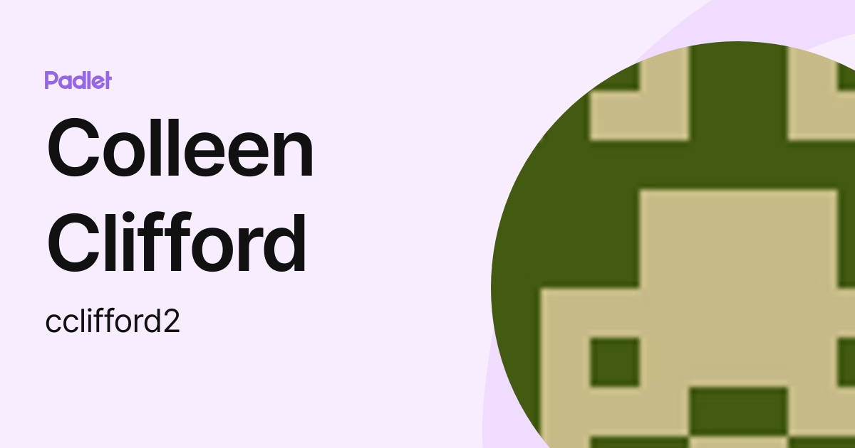 Colleen Clifford (cclifford2) profile | Padlet