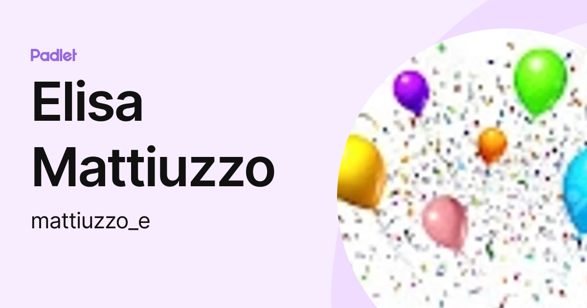 Elisa Mattiuzzo (mattiuzzo_e) profile | Padlet