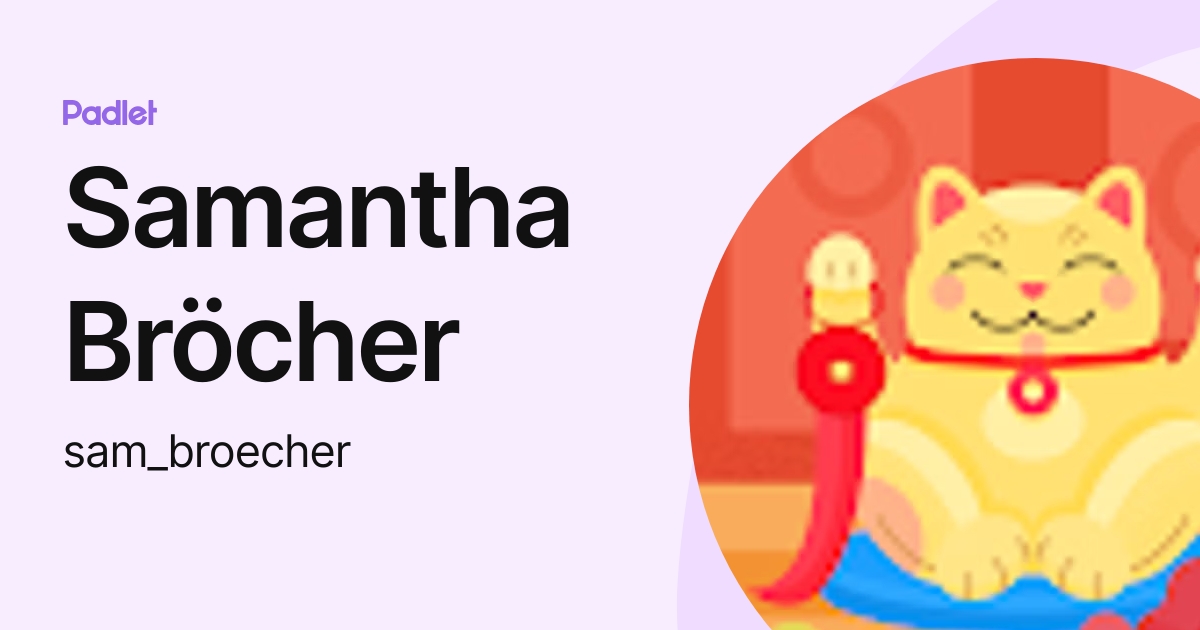 Samantha Bröcher (sam_broecher) profile | Padlet