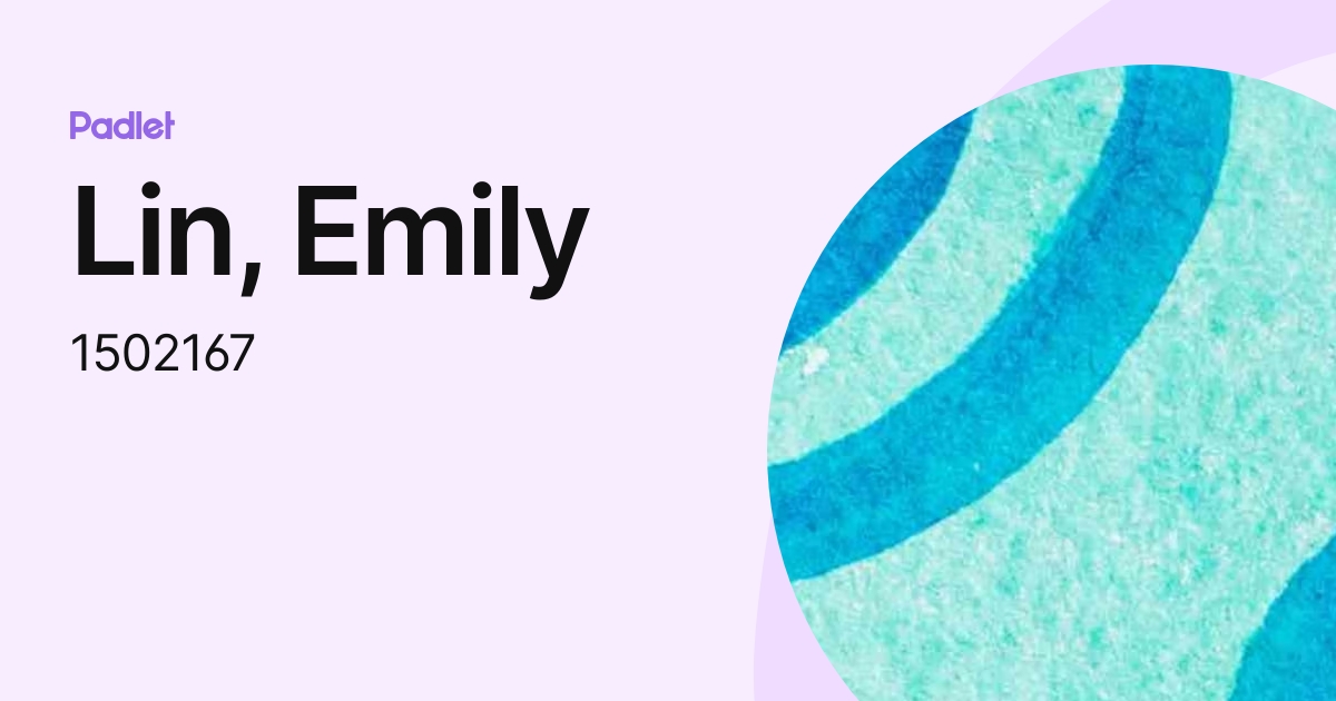 Lin Emily 1502167 Profile Padlet