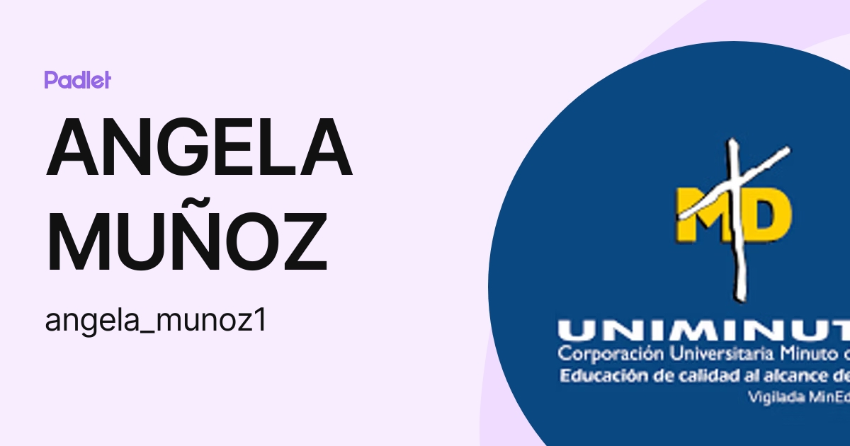 ANGELA MUÑOZ (angela_munoz1) profile | Padlet
