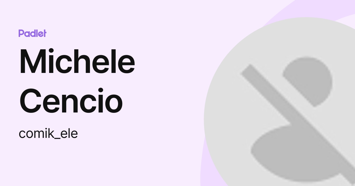 Michele Cencio (comik_ele) profile | Padlet